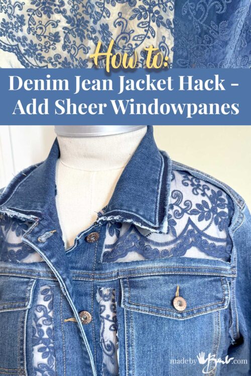 Denim Jean Jacket Hack - Add Sheer Windowpanes - MadeByBarb