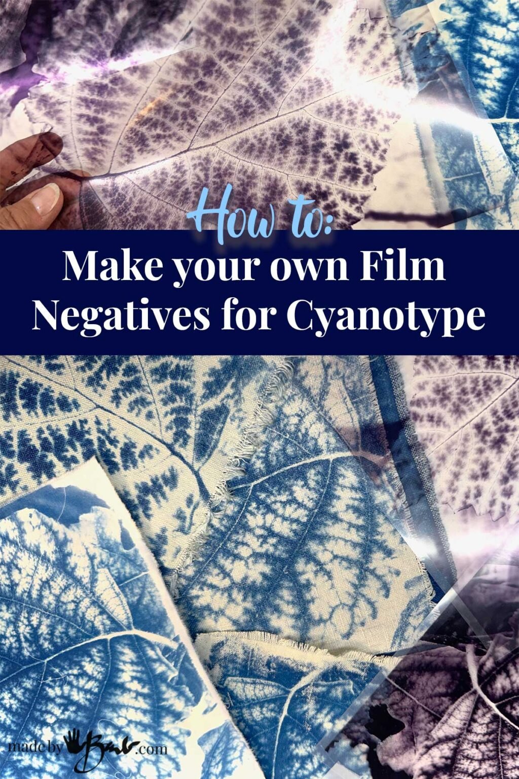 How to; Make your own Film Negatives for Cyanotype MadeByBarb