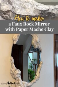 How to Make a Faux Rock Mirror with Paper Mache Clay - ByBarb